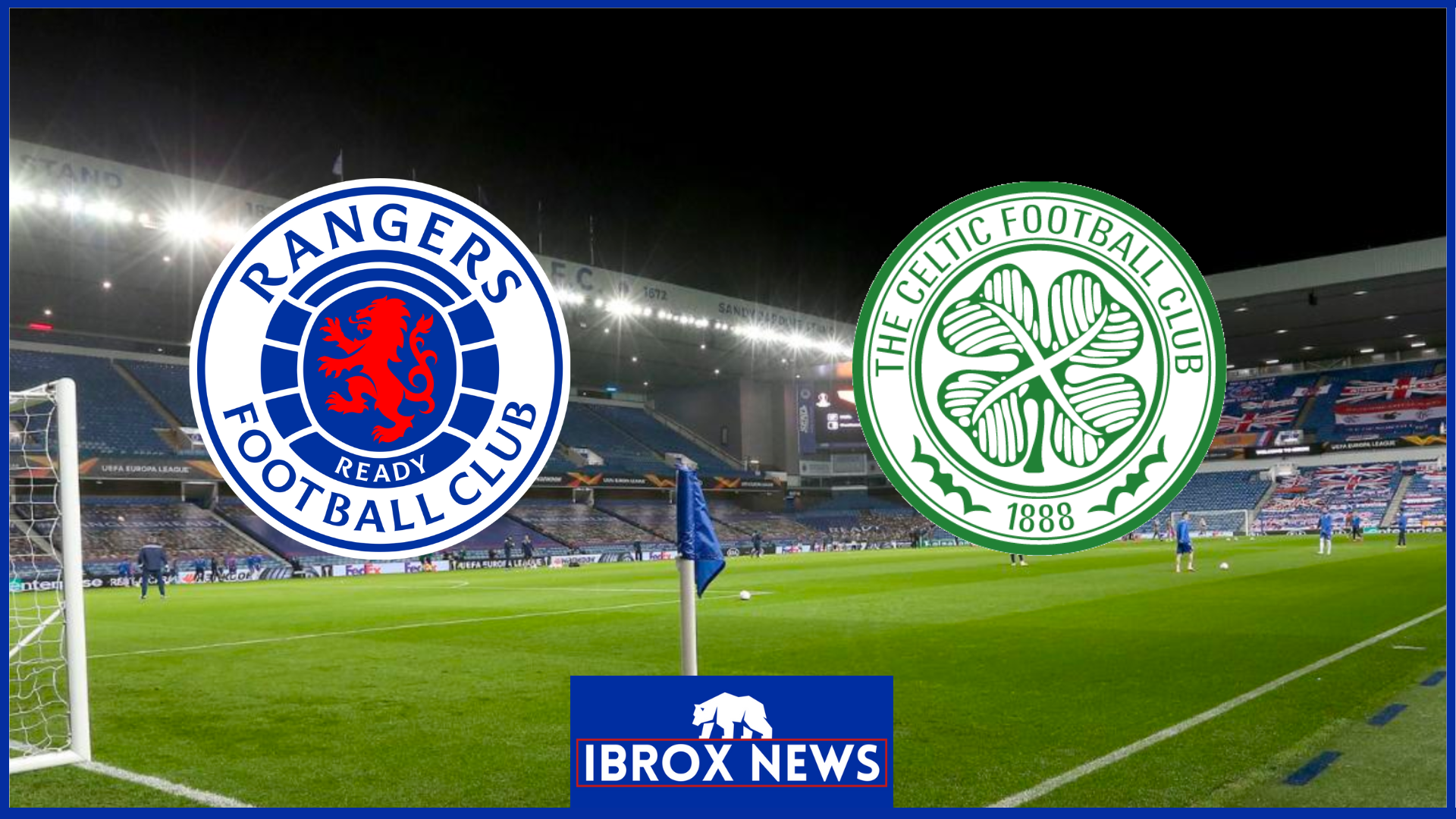 Rangers: Gustaf Lagerbielke raves about Celtic win at Ibrox