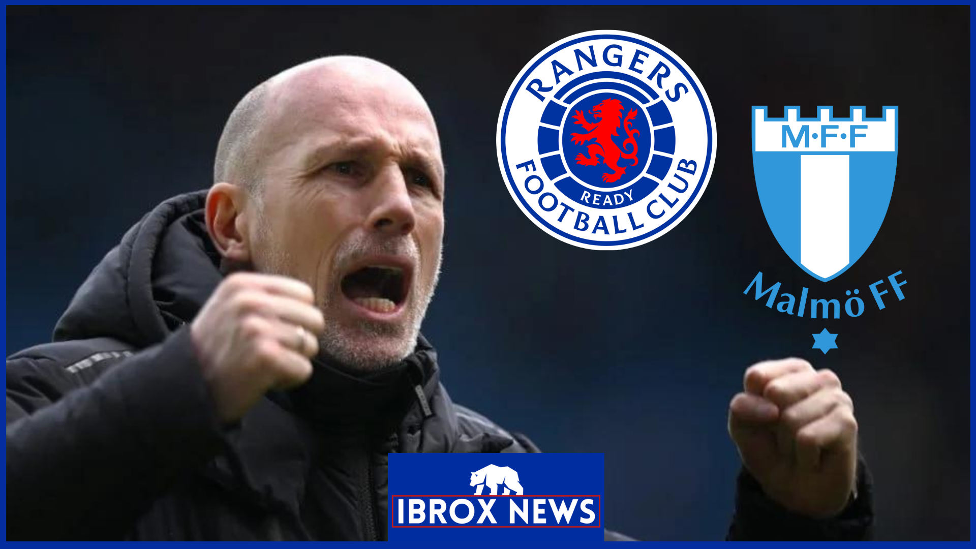 Rangers boost v Malmo as Sead Haksabanovic news emerges